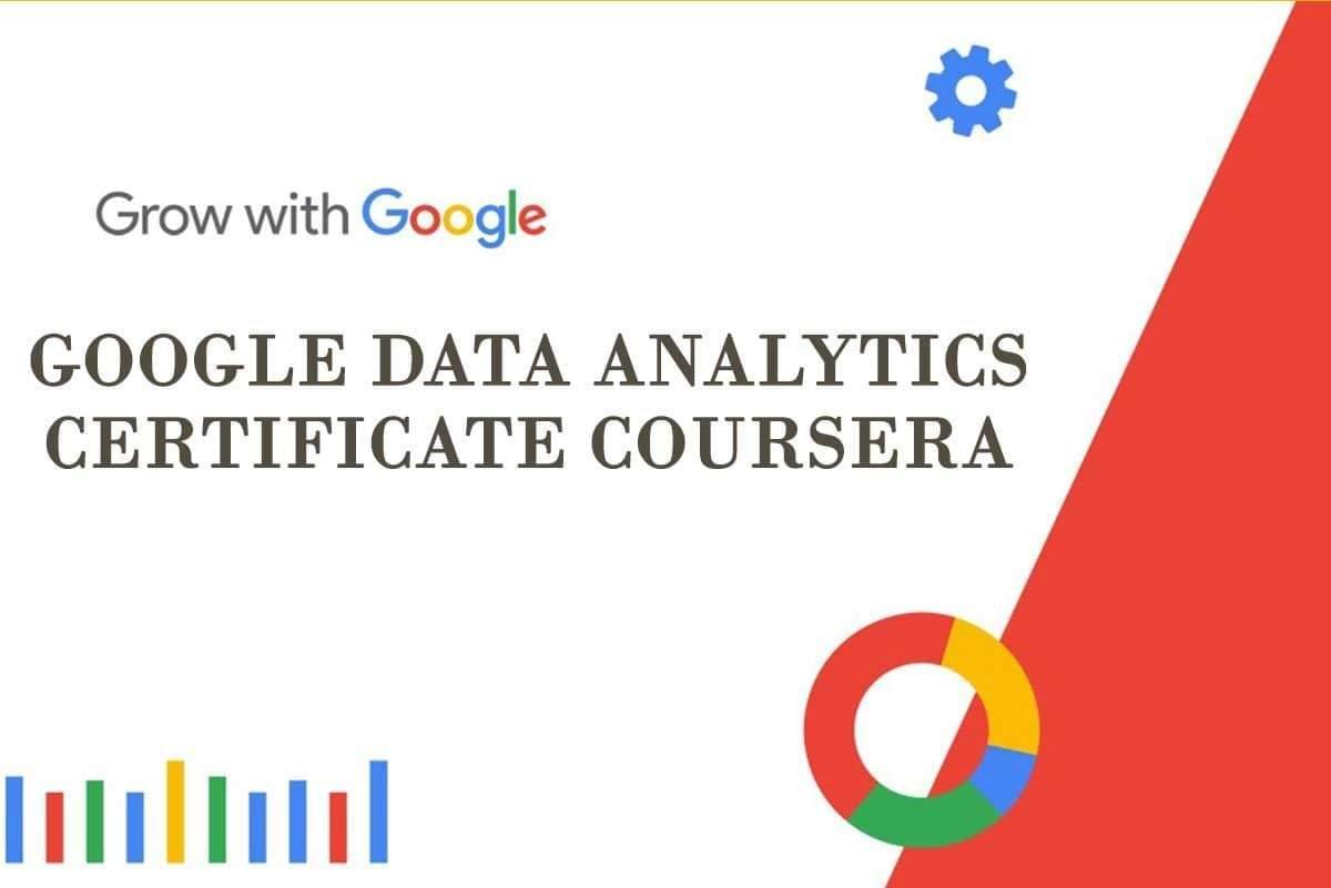 Review nội dung khóa học Google Data Analytics Professional Certificate